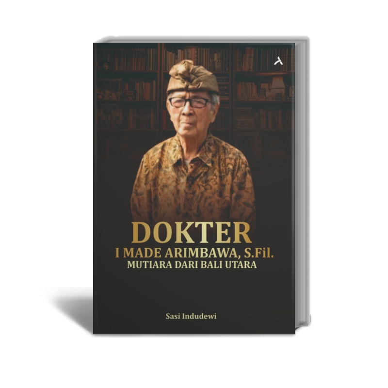Dokter I Made Arimbawa, S.Fil. Mutiara dari Bali Utara - Adab Indonesia ...